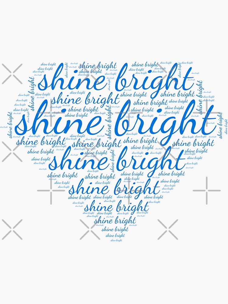 "Shine Bright like a Diamond Word Art" Sticker for Sale by ...