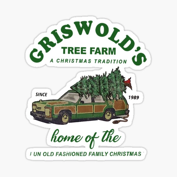 "Griswold's Tree Farm Since 1989" Sticker for Sale by FirnandArt ...