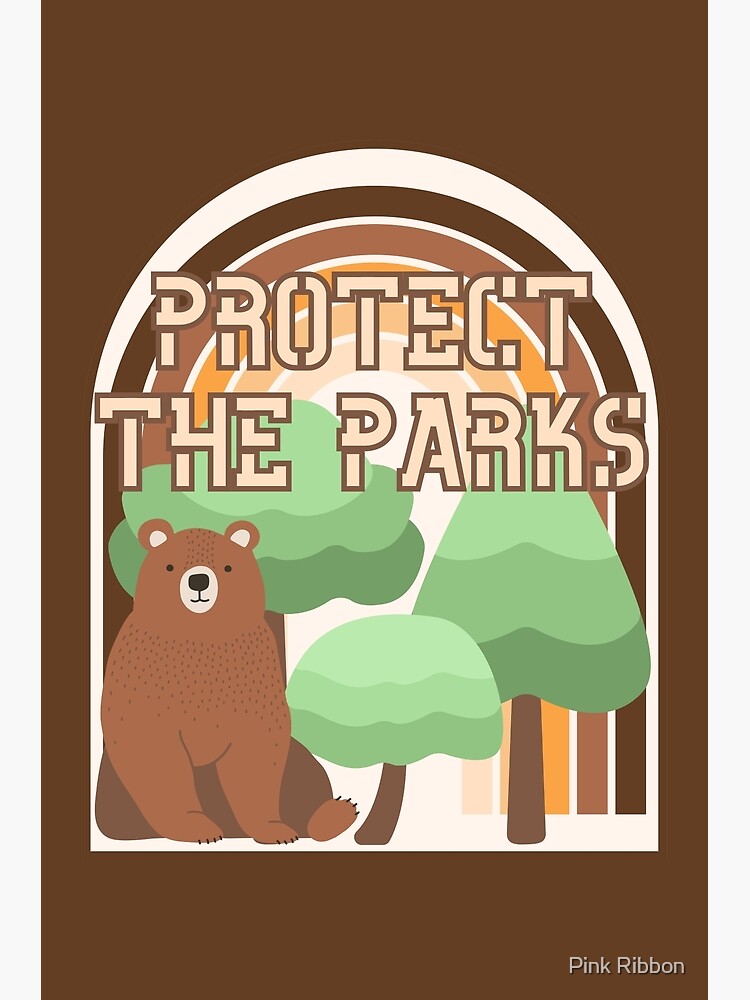 "Protect The Parks Brown Bear Nature Badge" Poster for Sale by PollyPocketPink | Redbubble