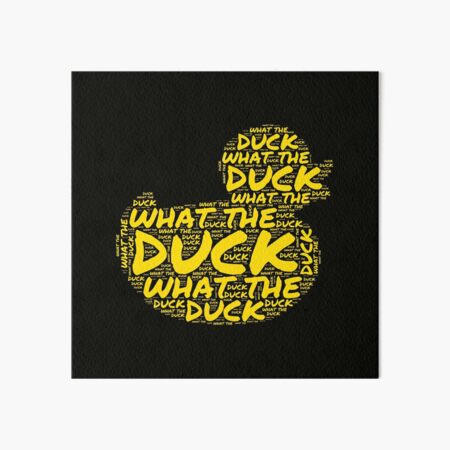 "What The Duck Yellow Rubber Ducky Word Art" Art Board Print for Sale ...