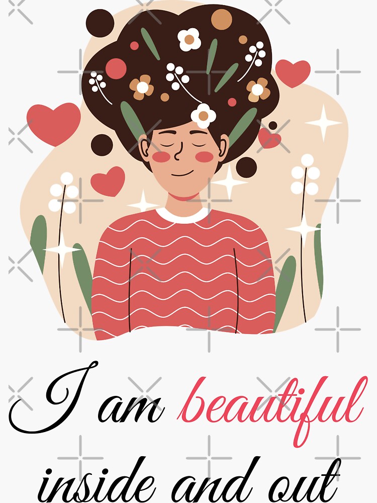 "I am Beautiful Inside And Out Quote" Sticker for Sale by GrandStickers ...