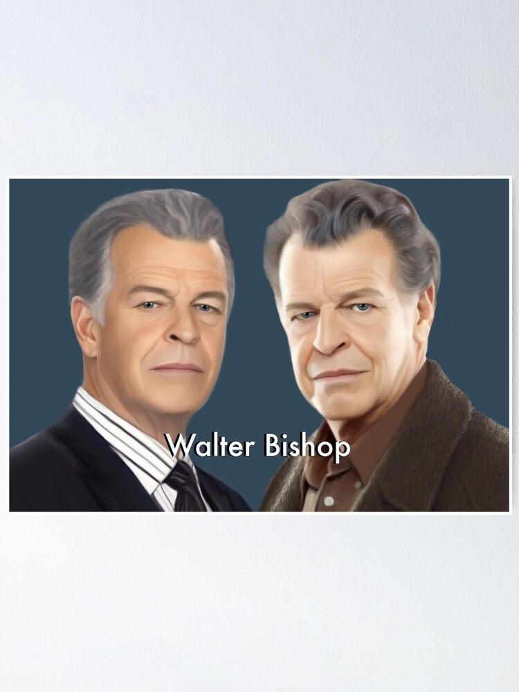 "Walter Bishop and Walternate Portrait Painting Fan Art" Poster for ...