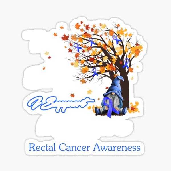 "Rectal Cancer Awareness - Today and Everyday i support My Hero ...