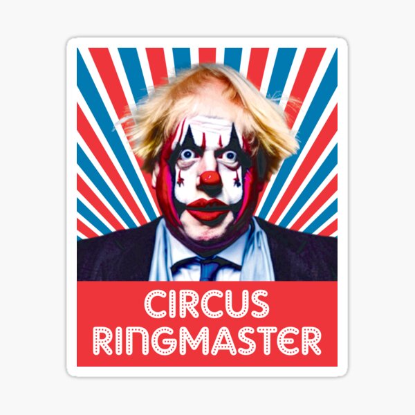 "Bojo the Clown - Tory Circus Ringmaster" Sticker for Sale by ...