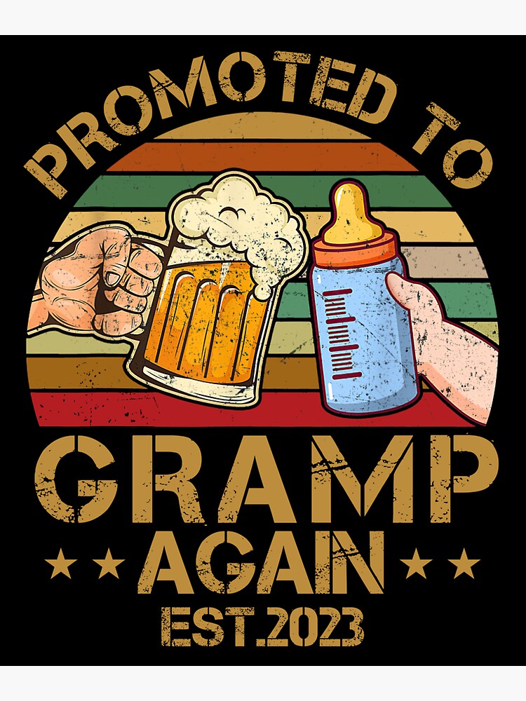 "Promoted to Gramp Again 2023 Soon To Be Gramp Again" Sticker for Sale ...