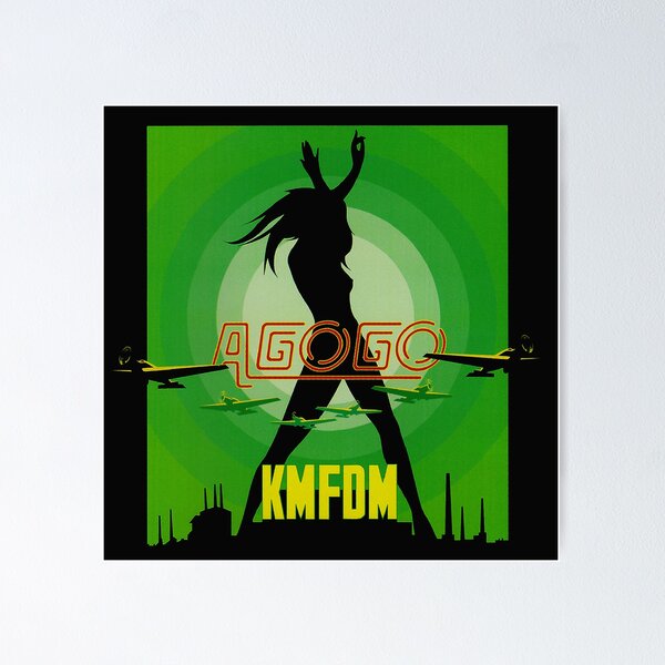 "KMFDM agogo" Poster for Sale by Modzeleski1996 | Redbubble