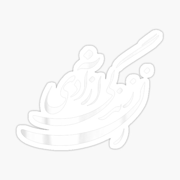 "Women Life Freedom in Farsi Zan Zendegi Azadi Women Life Freedom in Farsi Zan Zendegi Azadi ...