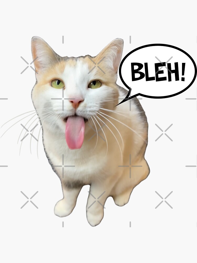 "Bleh P Cat Meme Face (Not Doing That Cat)" Sticker for Sale by ...