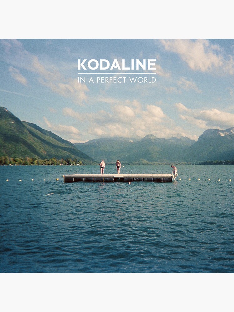 "Kodaline in a perfect world" Sticker for Sale by Milot1990 | Redbubble