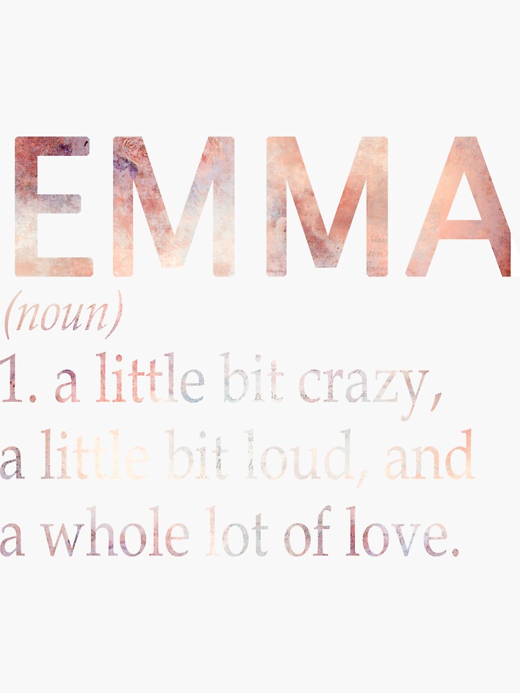 "Emma Girl Name Definition" Sticker for Sale by BrookHBung | Redbubble