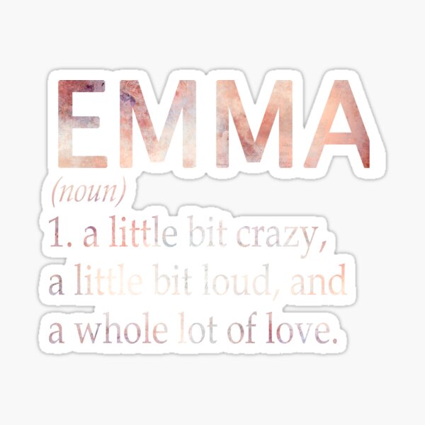 "Emma Girl Name Definition" Sticker for Sale by BrookHBung | Redbubble