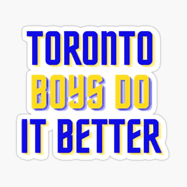 "Toronto Boys - TMU Edition" Sticker for Sale by ShortSausagea | Redbubble