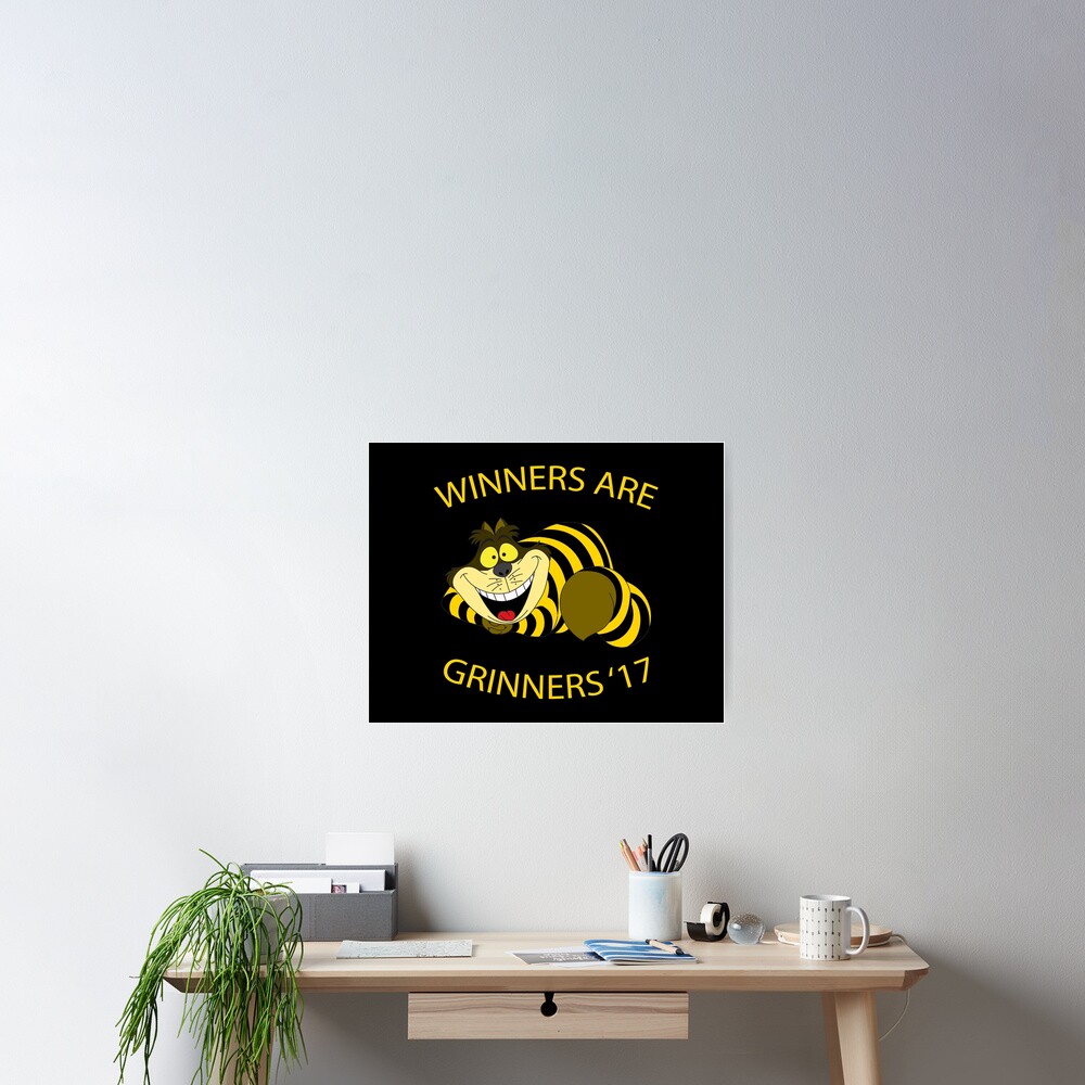 "Winners are Grinners '17" Poster for Sale by Redmoon62 | Redbubble