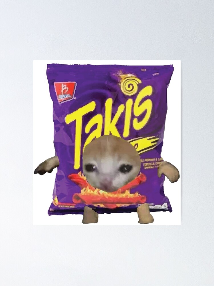 "takis cat" Poster for Sale by anishadinesh | Redbubble