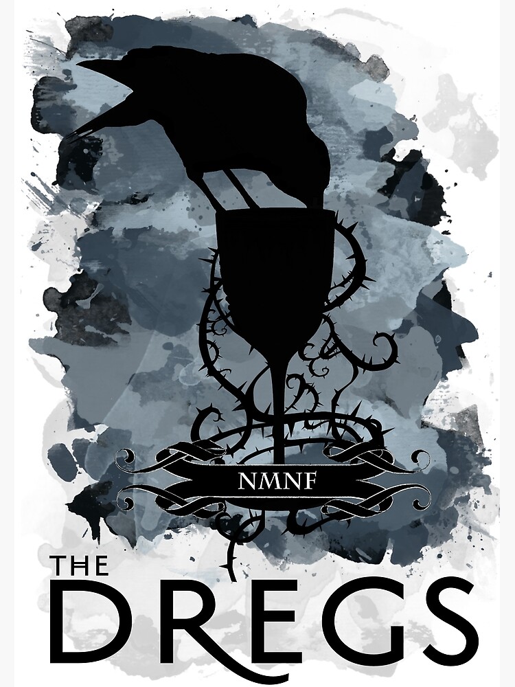 "Six Of Crows - The Dregs" Art Print for Sale by BehindthePages | Redbubble