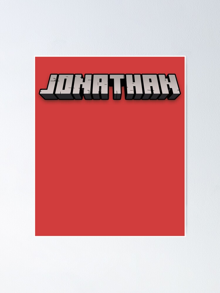 "Jonathan - Minecraft Nametag - Jonathan Minecraft Name Label" Poster ...