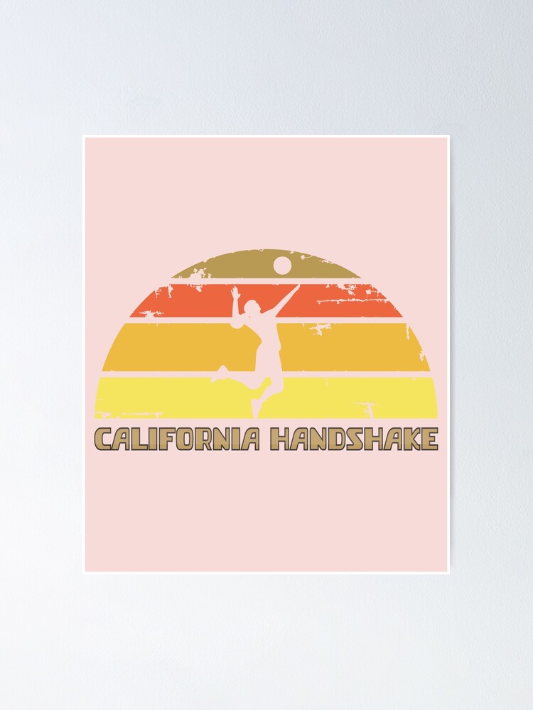 "California Handshake Volleyball" Poster for Sale by LemonCrete | Redbubble