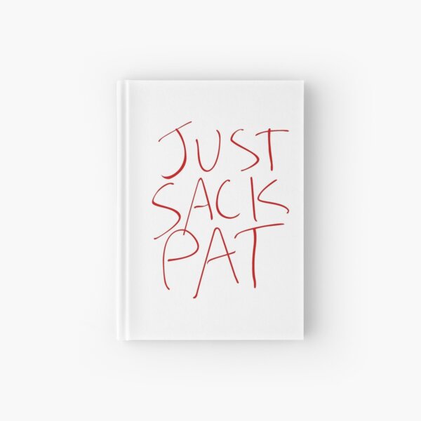 "Alan Partridge - Just Sack Pat" Hardcover Journal by sonof8bit | Redbubble