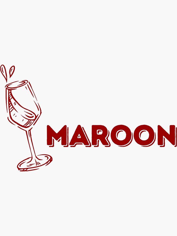 "Maroon" Sticker for Sale by LKfandomdesigns | Redbubble