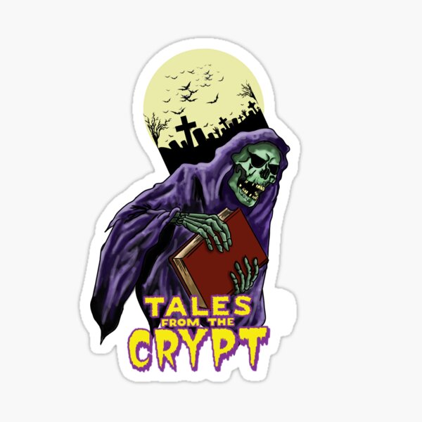 "TALES FROM THE CRYPT" Sticker for Sale by Callejart-2020 | Redbubble