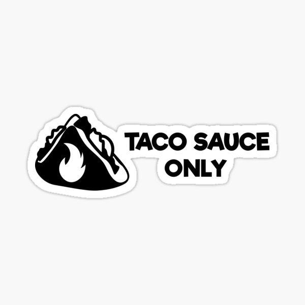 "TACO SAUCE ONLY Decal Sticker taco bell stickers taco bell planner ...