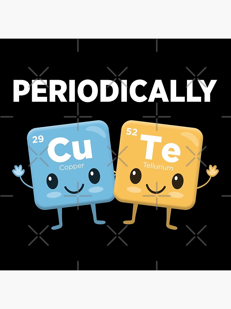 "Periodically Cute Periodic Table of Elements Adorable Kawaii ...