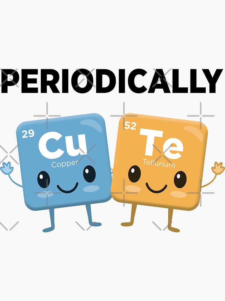 "Periodically Cute Periodic Table of Elements Adorable Kawaii ...