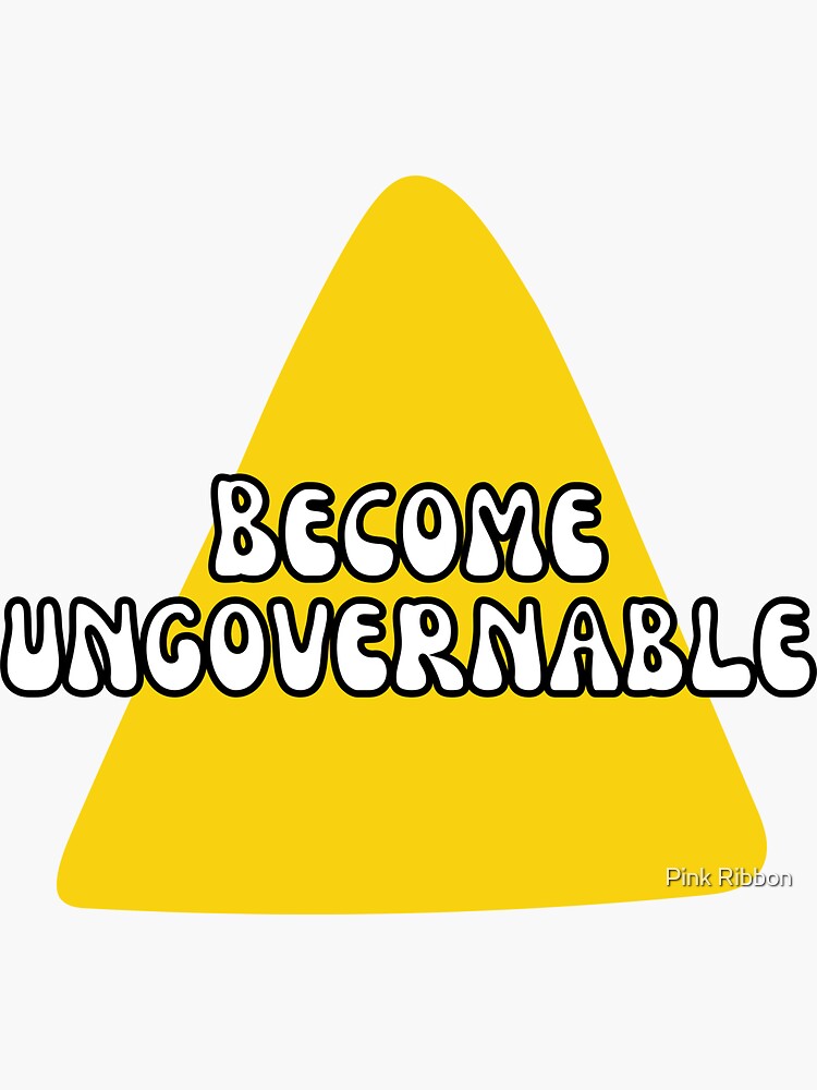 "Become Ungovernable Bright Neon Yellow Triangle" Sticker for Sale by ...
