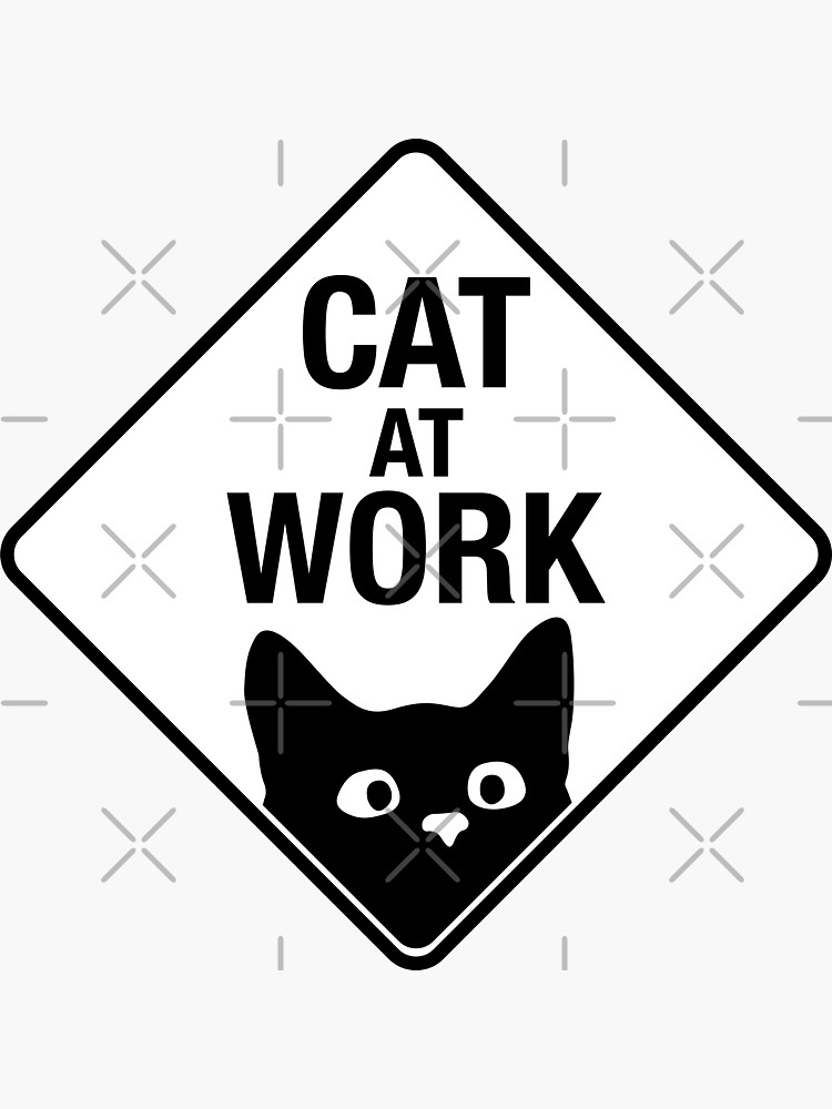 "Curious Cat at Work - Cat Sign - Black White" Sticker for Sale by ...