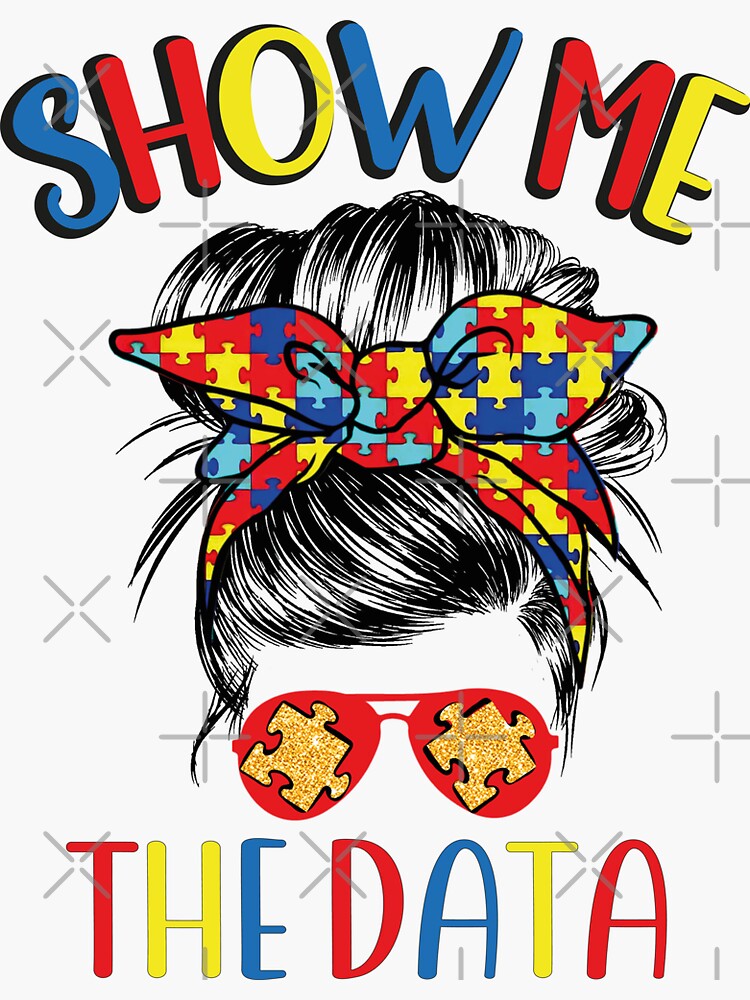 "Show Me The Data ABA Therapist Behavior Analyst Bcba IEP Autism ...