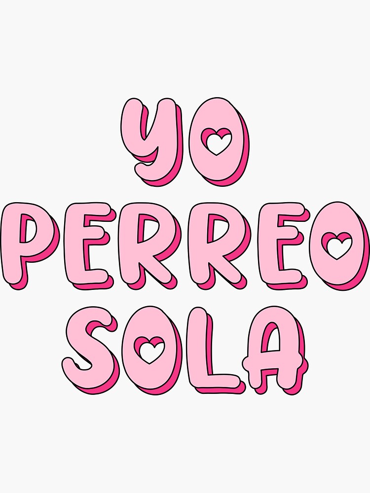 "Yo Perreo Sola Bad Bunny" Sticker for Sale by StudioSirenita | Redbubble