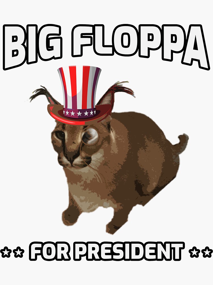 "Big Floppa for President Meme Art - Funny Political Retro Vintage ...