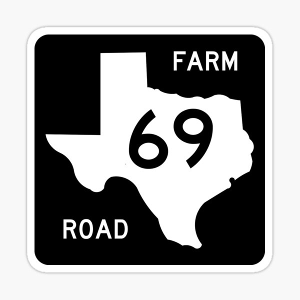 "Texas Farm Road Sign - FM 69" Sticker for Sale by witchcraftlab ...