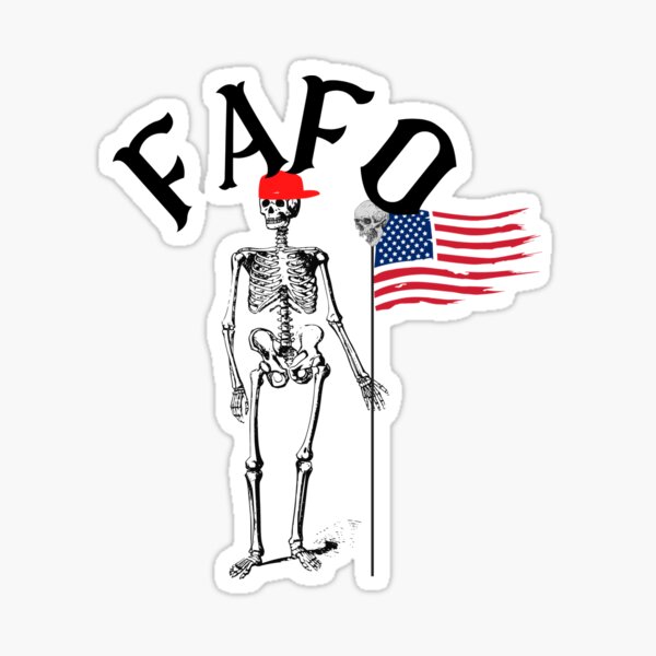 "FAFO" Sticker for Sale by BZENAF | Redbubble