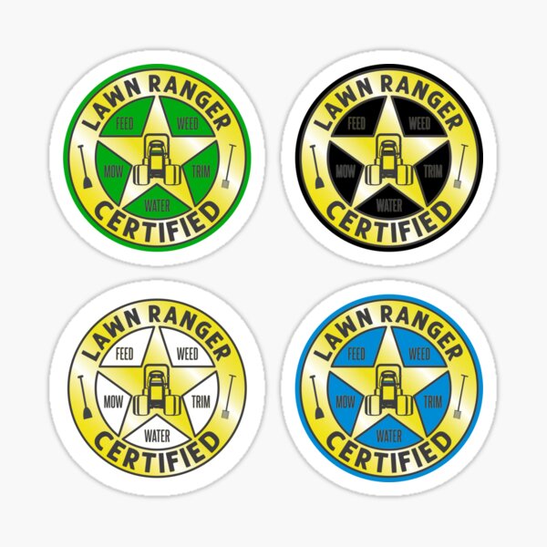 "Lawn Ranger Certified Funny Yard Maintainence Quote" Sticker for Sale ...