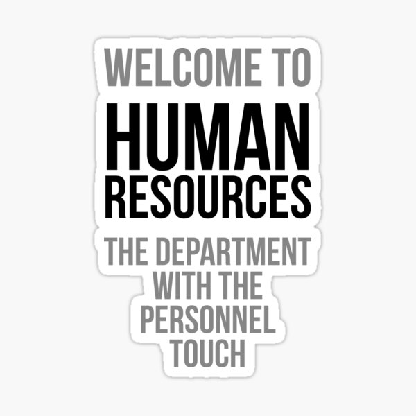 "Welcome To Human Resources Office Decor Ideas" Sticker for Sale by ...