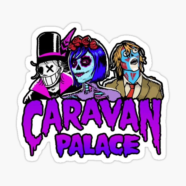 "Caravan Palace Merch" Sticker for Sale by Sarailliams | Redbubble