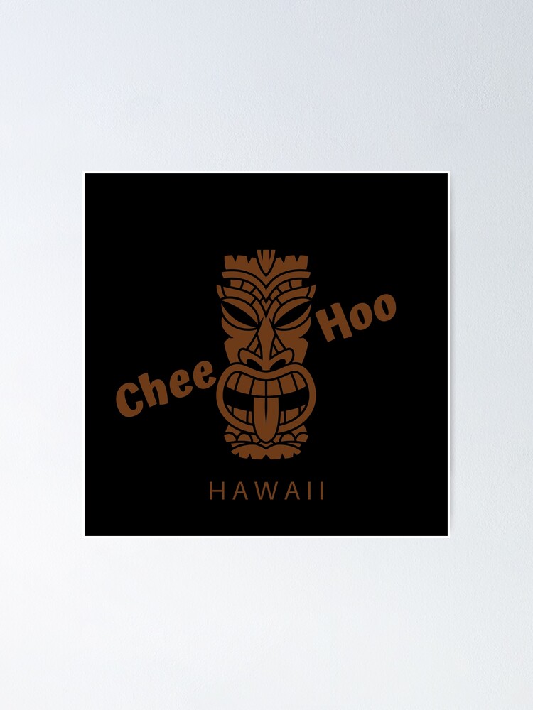 "Chee Hoo Hawaii" Poster for Sale by miyagifactory | Redbubble