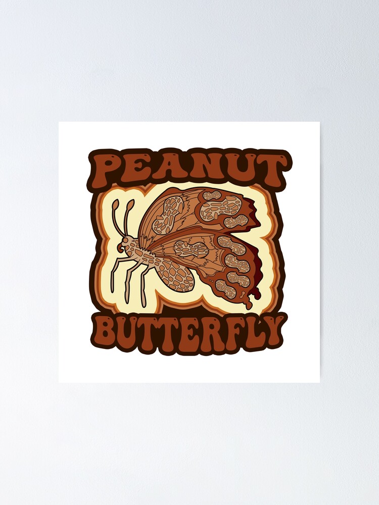 "70s Peanut Butterfly" Poster for Sale by usclaireforce | Redbubble