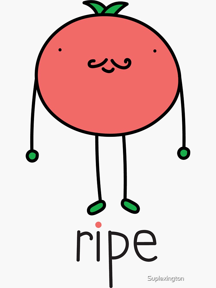 "Ripe" Sticker for Sale by Suplexington | Redbubble