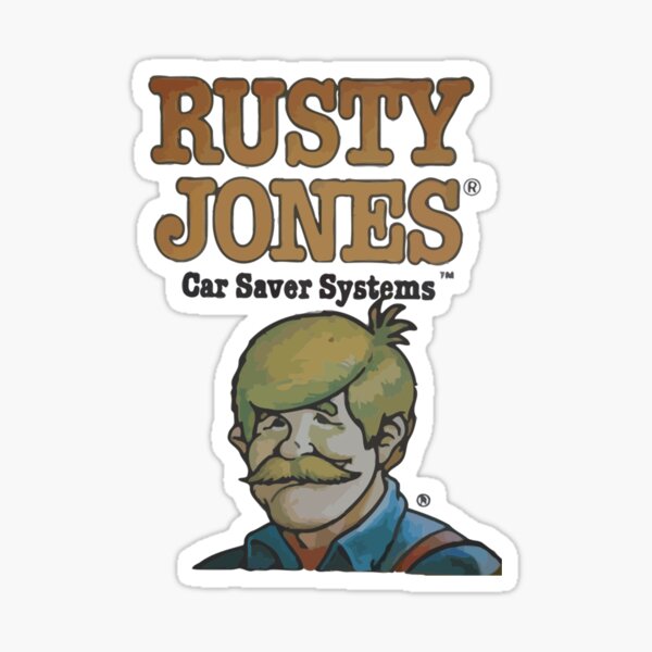 "Rusty Jones Rust Prevention HiFi " Sticker for Sale by JeremyGri ...