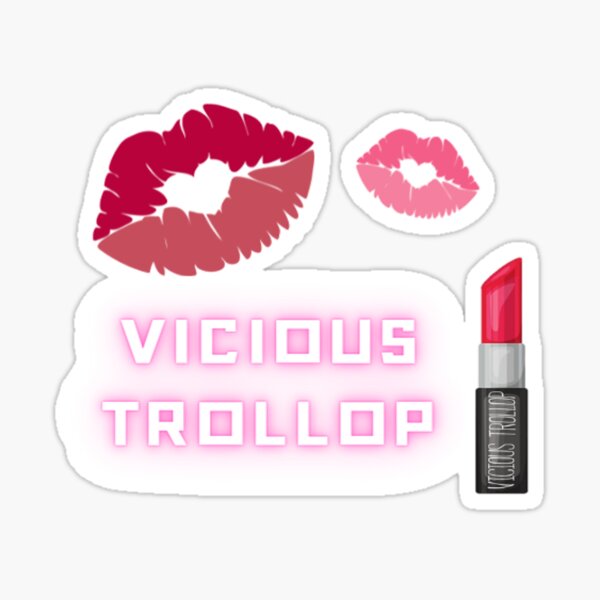 "You Deserve A VICIOUS TROLLOP" Sticker for Sale by Jiangs | Redbubble