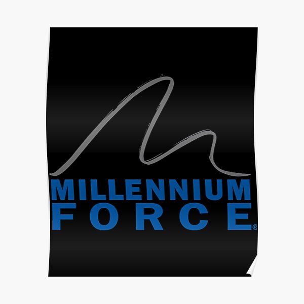 "Millennium Force Logo " Poster for Sale by joxjuenter | Redbubble