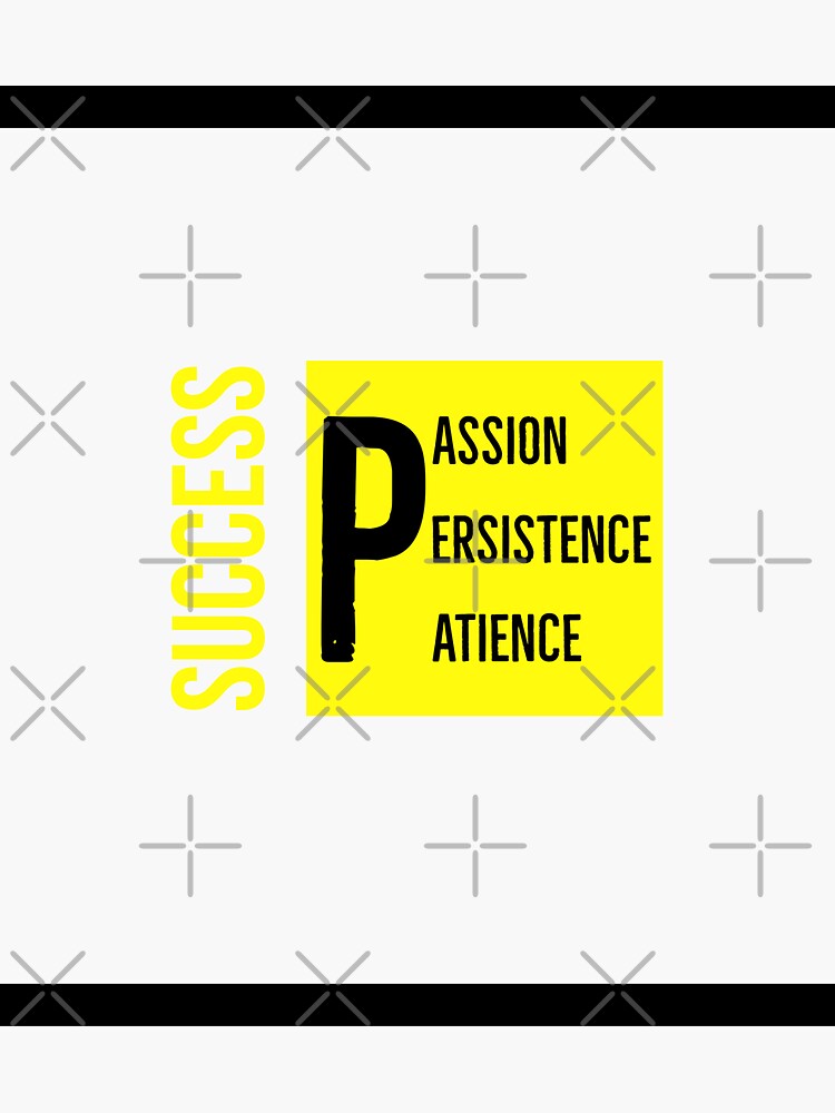 "Success with passion, persistence, patience, cool life quote " Sticker ...