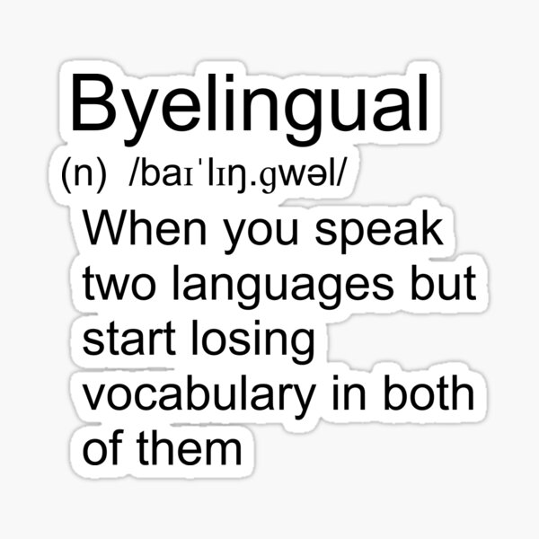 "Byelingual definition " Sticker for Sale by koopshop | Redbubble