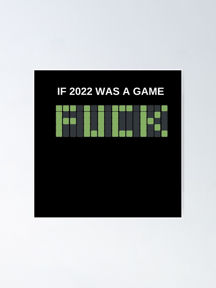 "Remember 2022 funny design word game" Poster for Sale by ScienceCentre ...