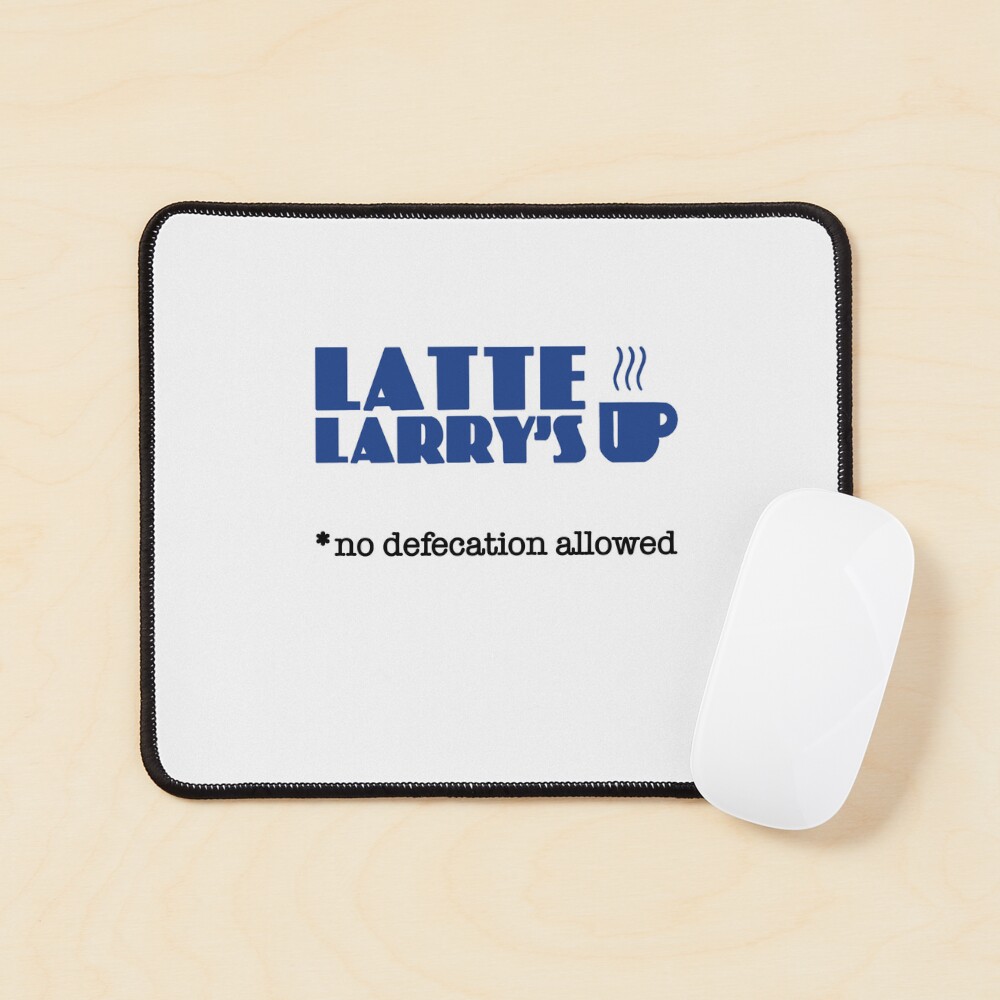 "Latte Larry's - No Defecation Allowed" Coffee Mug for Sale by ...
