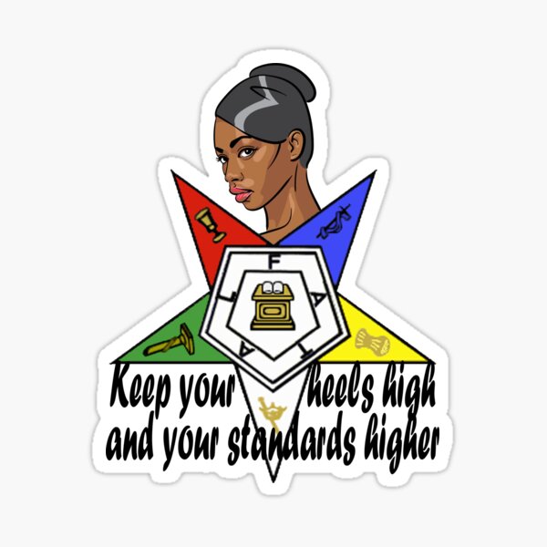 " OES Order Of The Eastern Star Logo Sisterhood Keep Your Heels High ...