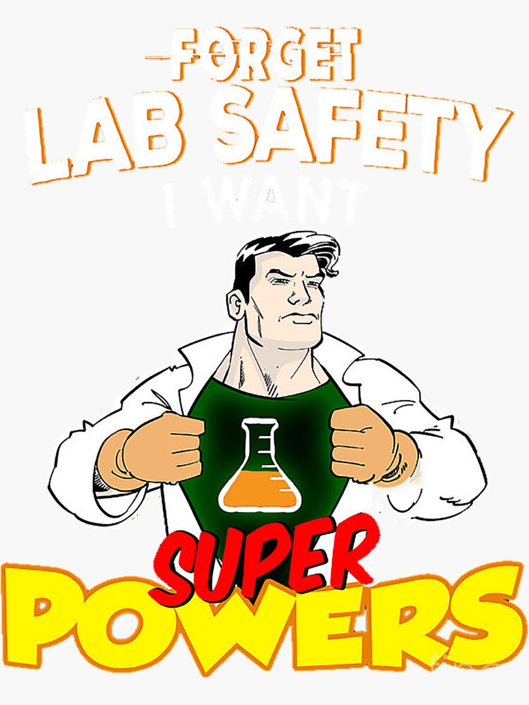 "Forget Lab Safety I Want Superpowers 2" Sticker for Sale by JoyhJoness ...