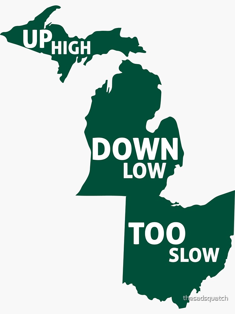 "Up High Down Low Too Slow - Green and White" Sticker for Sale by ...